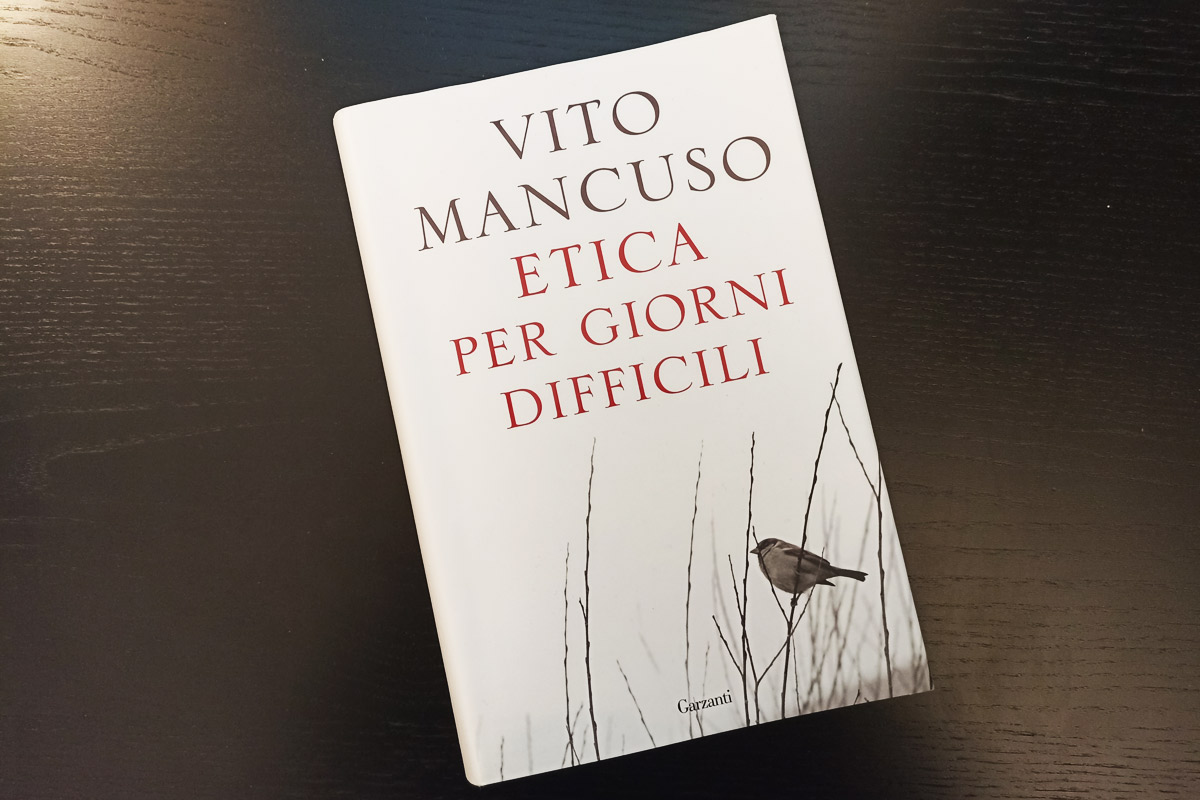 Letture n.6 – Etica per giorni difficili di Vito Mancuso – Torino Scritta